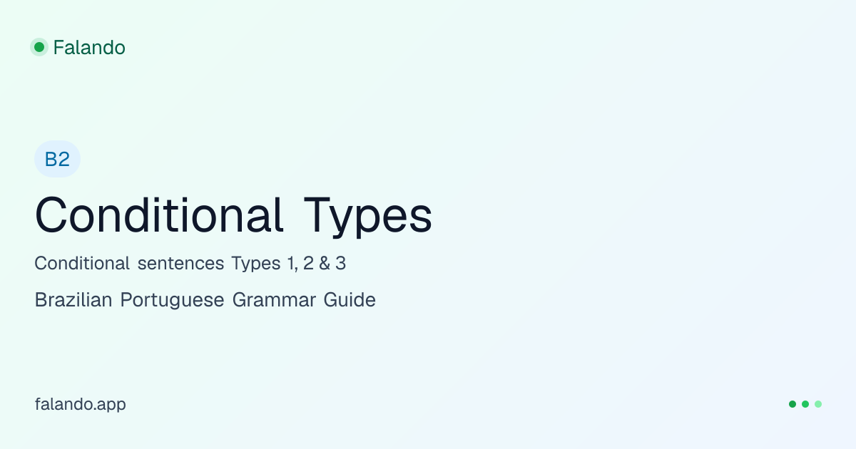 Conditional sentences Types 1, 2 & 3 – Portuguese Grammar | Falando